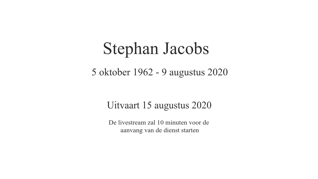 [LIVE] Uitvaart Stephan Jacobs, 15 augustus 2020
