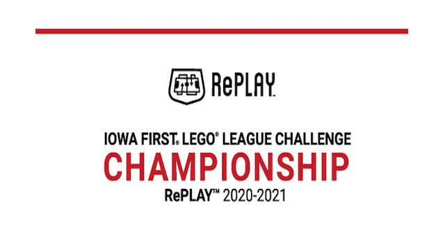 Iowa FIRST LEGO League 2021 State Championships